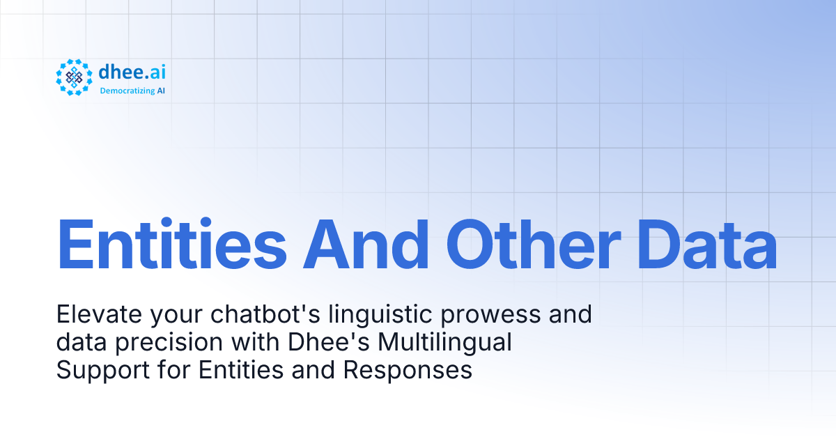 Entities And Other Data | Dhee.AI | The Documentation